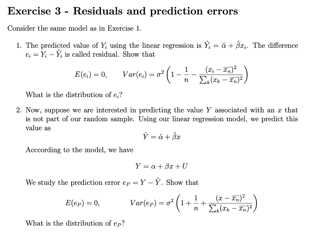 Solved Exercise 3 - Residuals and prediction errors Consider | Chegg.com Solved Exercise 3 - Residuals and prediction errors Consider | Chegg.com
