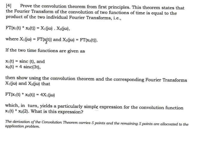 Solved [4] Prove the convolution theorem from first | Chegg.com