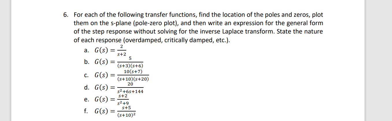Solved 6. For each of the following transfer functions, find | Chegg.com