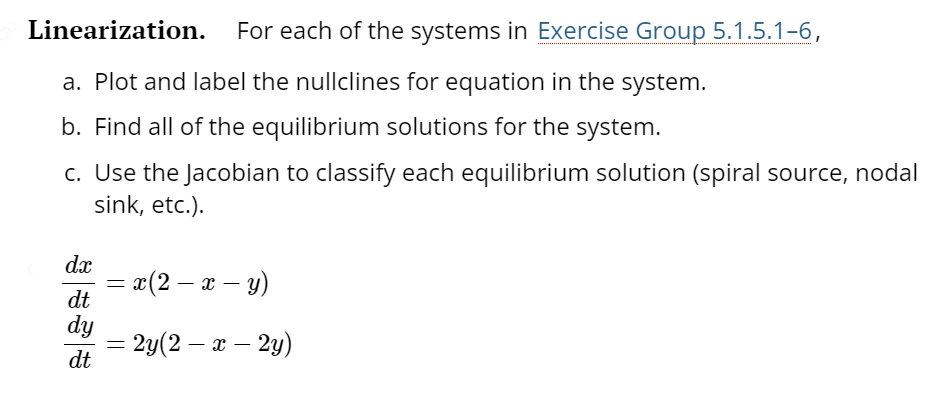 Solved Linearization. For each of the systems in Exercise | Chegg.com