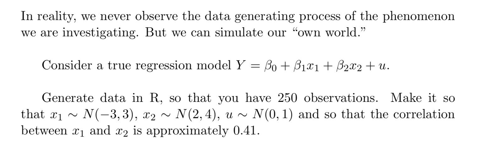 Solved In reality, we never observe the data generating | Chegg.com
