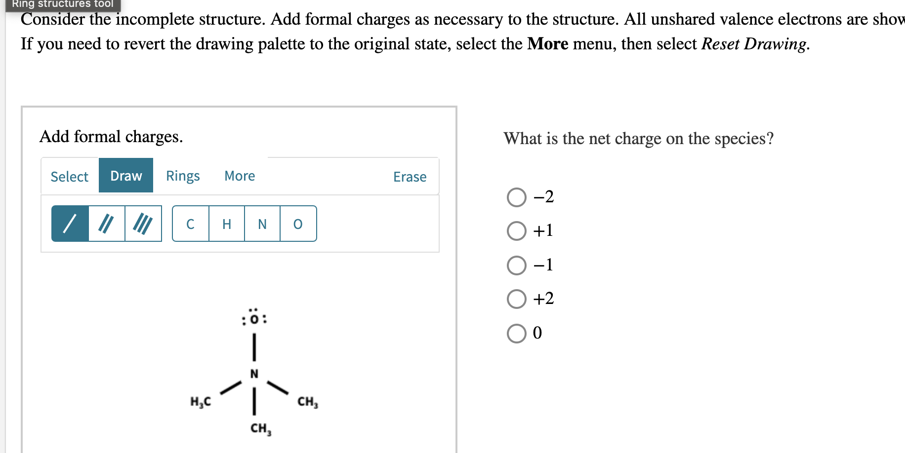 Solved Ring structures tool Consider the incomplete | Chegg.com