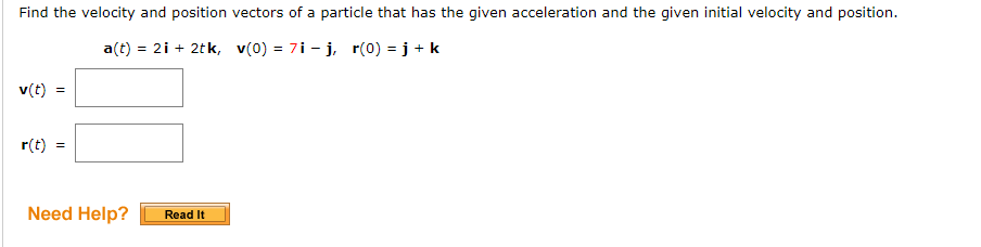 Solved Find the velocity and position vectors of a particle | Chegg.com