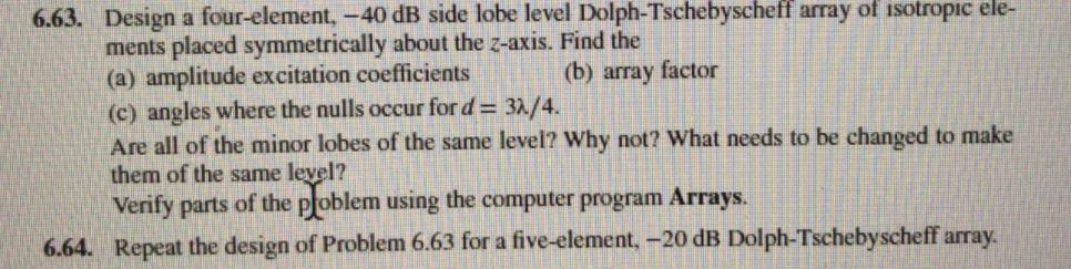 6.63. Design a four-element, – 40 dB side lobe level | Chegg.com