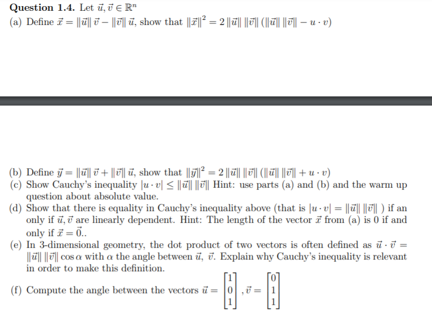 Solved Question 1.4. Let ū, ū ERN (a) Define 7 = ||ū|| ū – | Chegg.com
