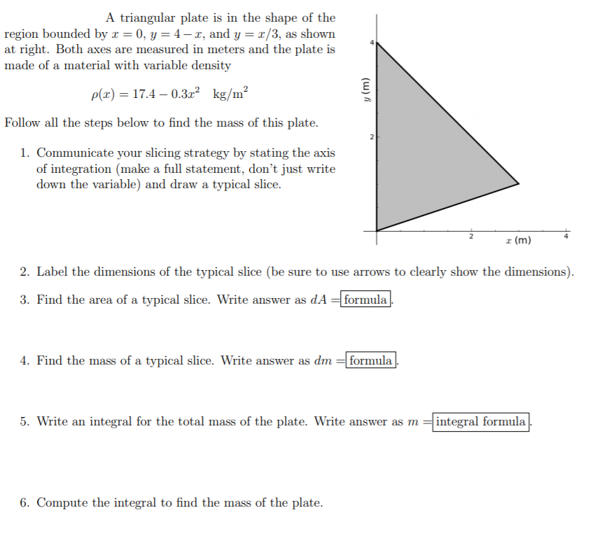Solved A triangular plate is in the shape of the region | Chegg.com