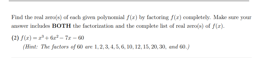 Solved Find the real zero(s) of each given polynomial f(x) | Chegg.com
