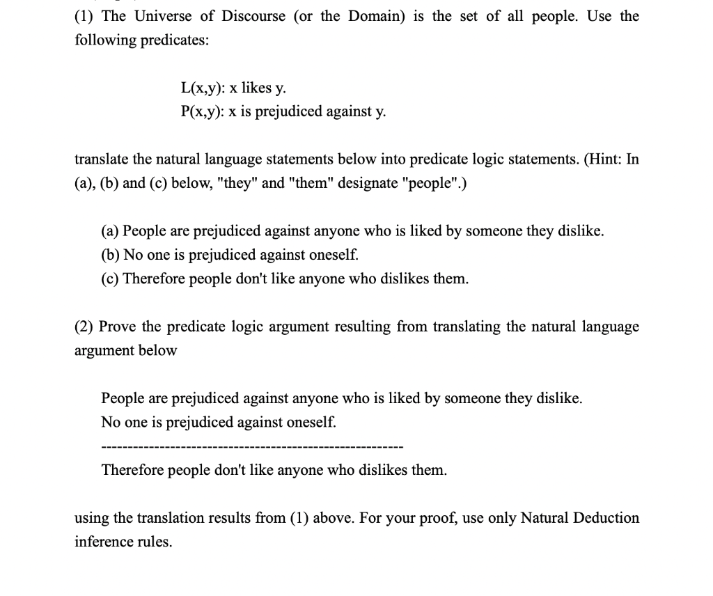 Solved (1) The Universe of Discourse (or the Domain) is the | Chegg.com