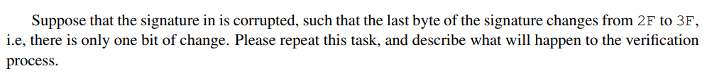 Solved 3.5 Task 5: Verifying a Signature Bob receives a | Chegg.com