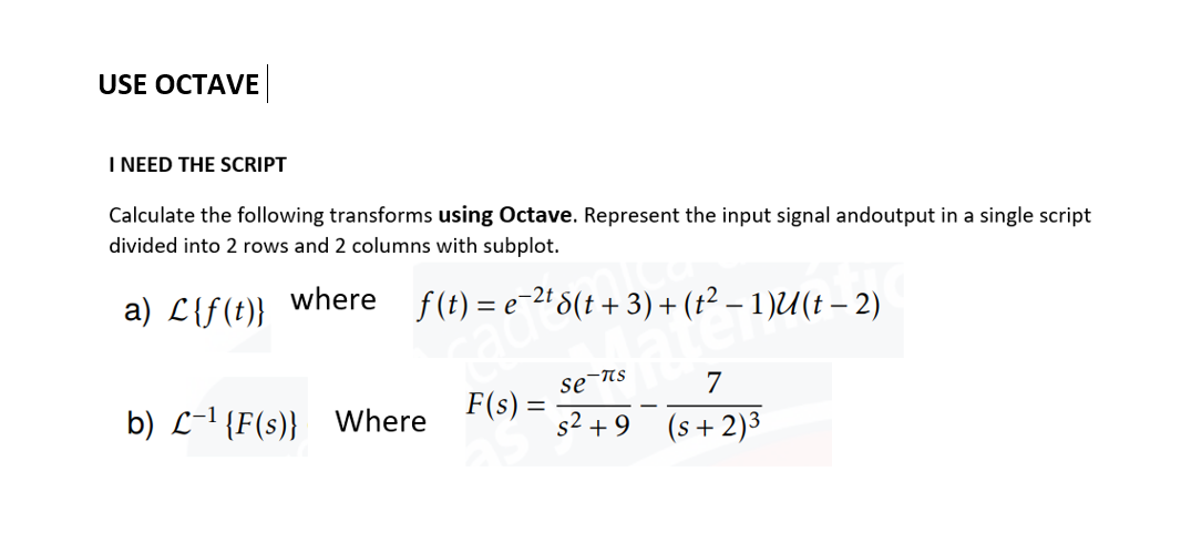Solved USE OCTAVE I NEED THE SCRIPT Calculate the following | Chegg.com