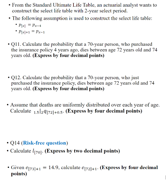 From the Standard Ultimate Life Table, an actuarial | Chegg.com