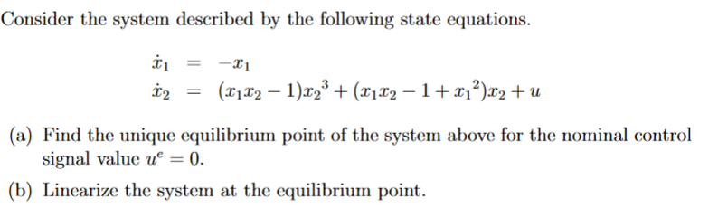 Solved Consider the system described by the following state | Chegg.com