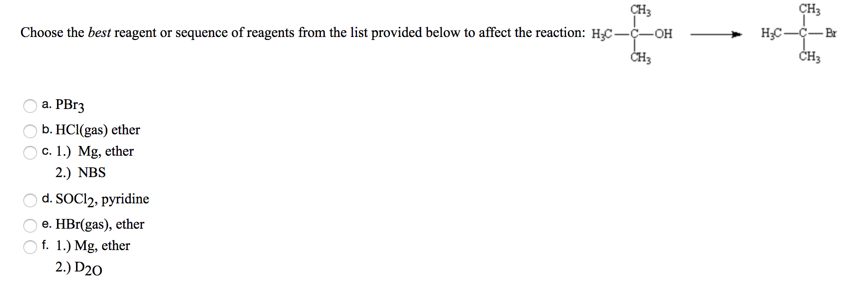 Solved CH; HzC—C—Br - Choose the best reagent or sequence of | Chegg.com