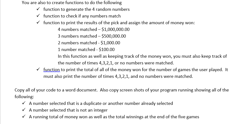 You are to create a lottery program. The rules for | Chegg.com