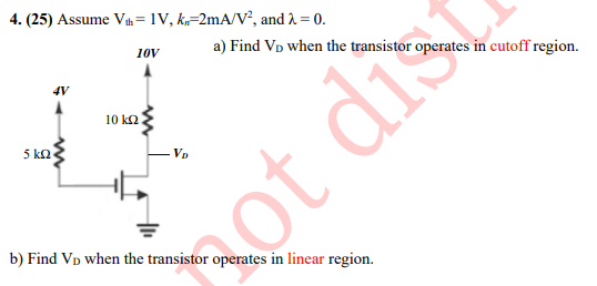 Solved 4. (25) Assume Vu= 1V, kw=2mA/V2, and 2 = 0. 10V a) | Chegg.com