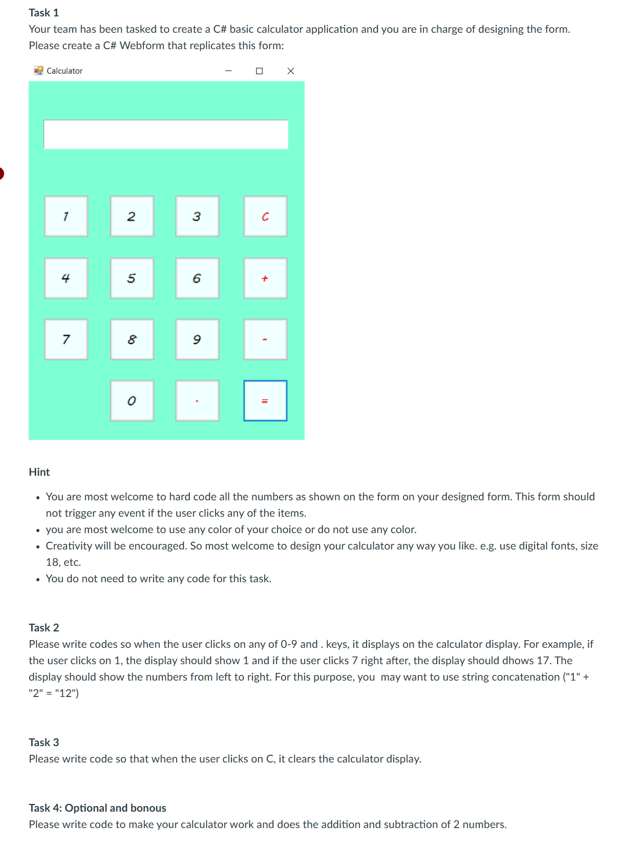 Solved Task 1Your team has been tasked to create a C# basic | Chegg.com