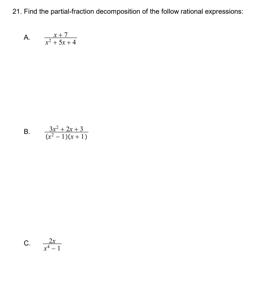 Solved 21. Find the partial-fraction decomposition of the | Chegg.com