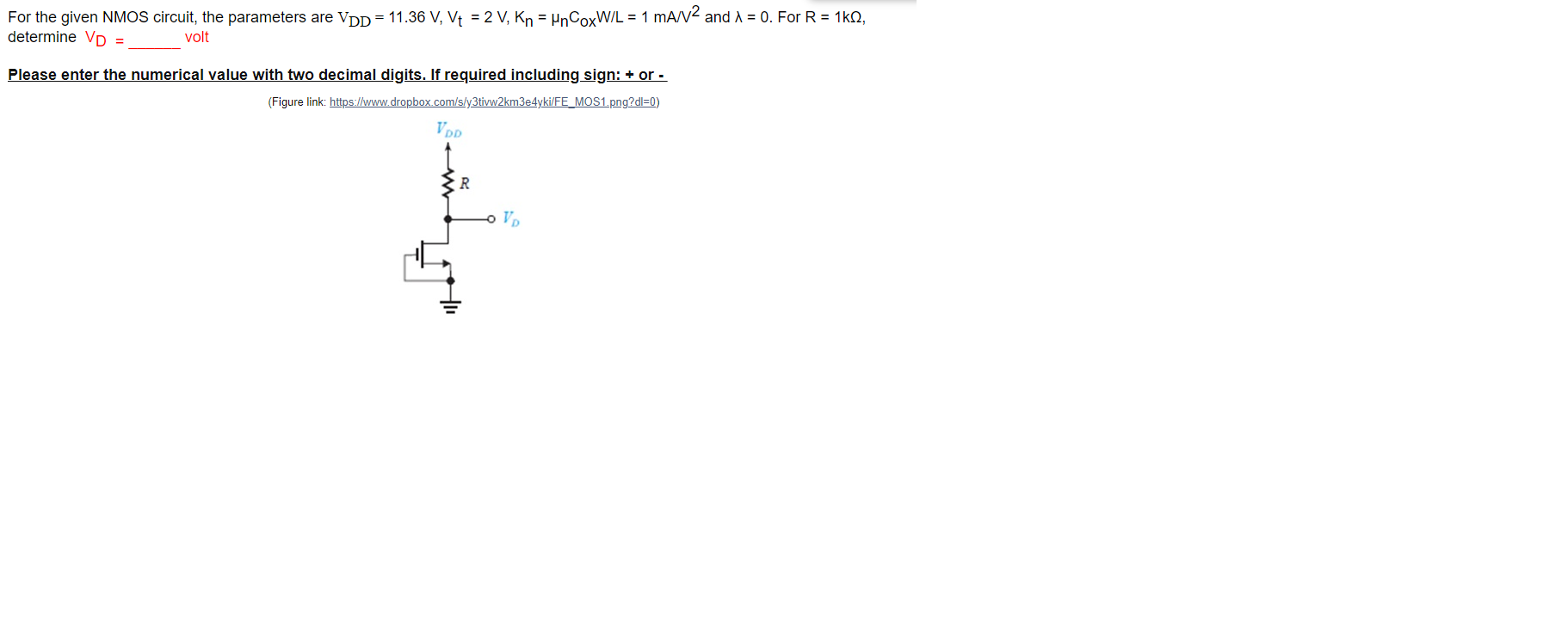 Solved For the given NMOS circuit, the parameters are Vpp = | Chegg.com