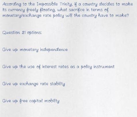 Solved According to the Impossible Trinity, if a country | Chegg.com