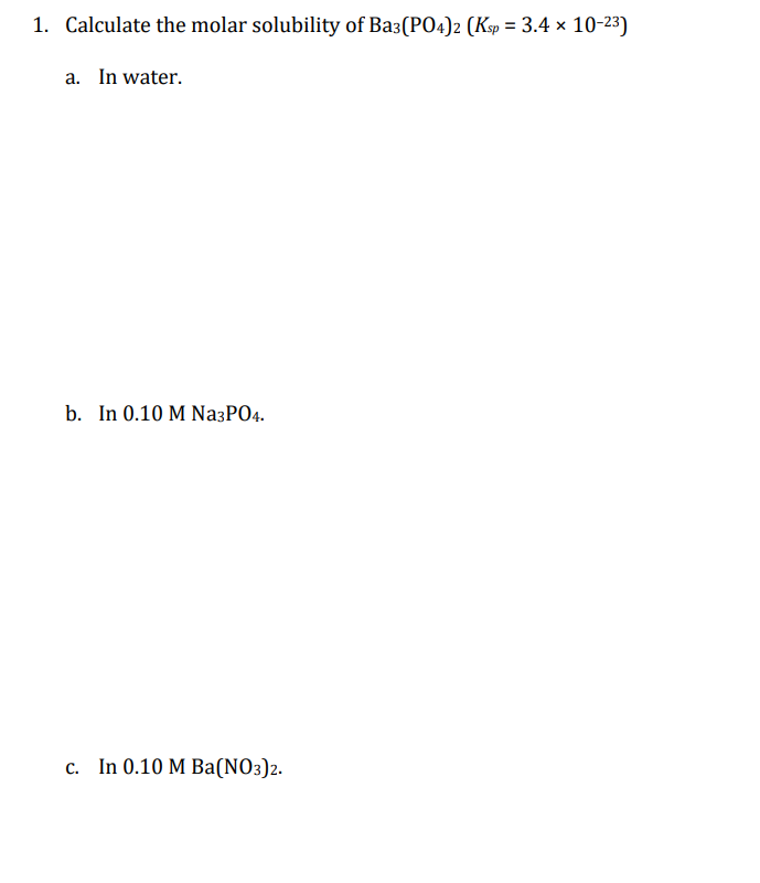 Solved 1. Calculate the molar solubility of | Chegg.com