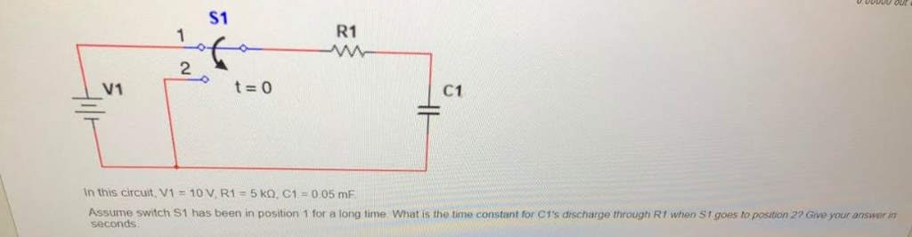Solved S1 R1 2 C1 V1 In this circuit, V1 1 0 V, R 1 5 kQ, | Chegg.com