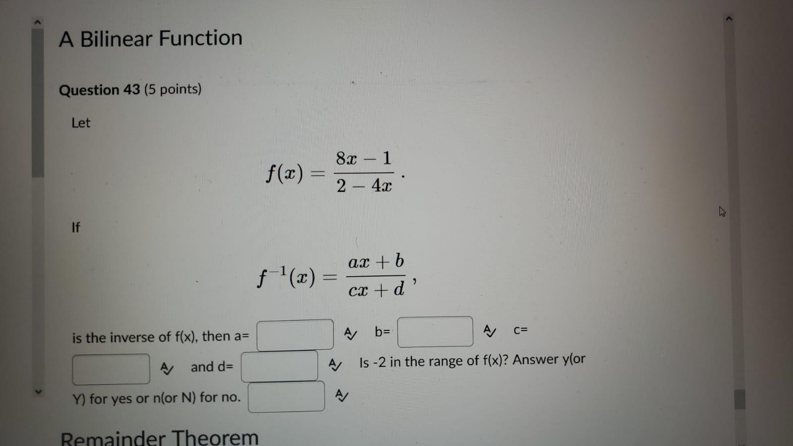 Solved A Bilinear Function Question 43 (5 points) Let f(x)= | Chegg.com