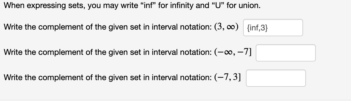 Solved When expressing sets, you may write "inf” for | Chegg.com