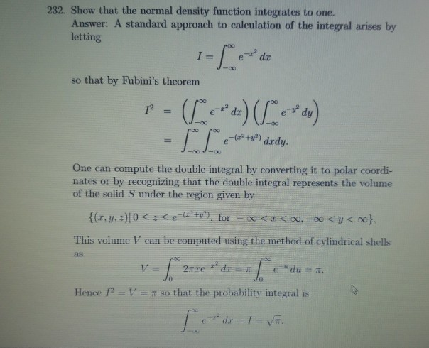 Solved 232. Show that the normal density function integrates | Chegg.com