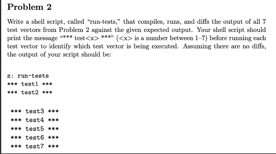 Solved Write a shell script, called "run-tests," that | Chegg.com