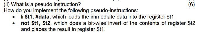 Solved (ii) What is a pseudo instruction? (6) How do you | Chegg.com