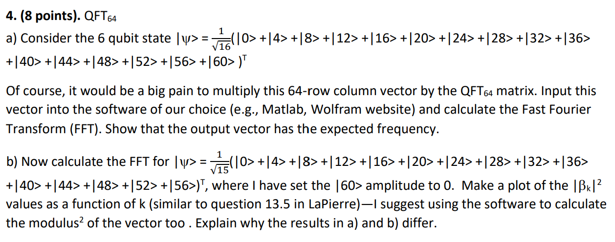 Solved (8 ﻿points). QFT64a) ﻿Consider the 6 ﻿qubit state | Chegg.com