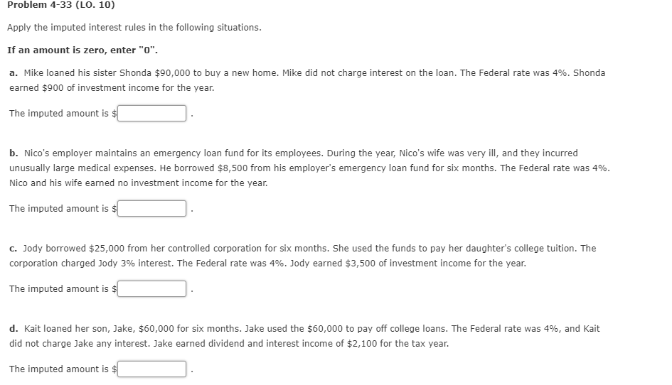 Solved Problem 4-33 (LO. 10) Apply the imputed interest | Chegg.com