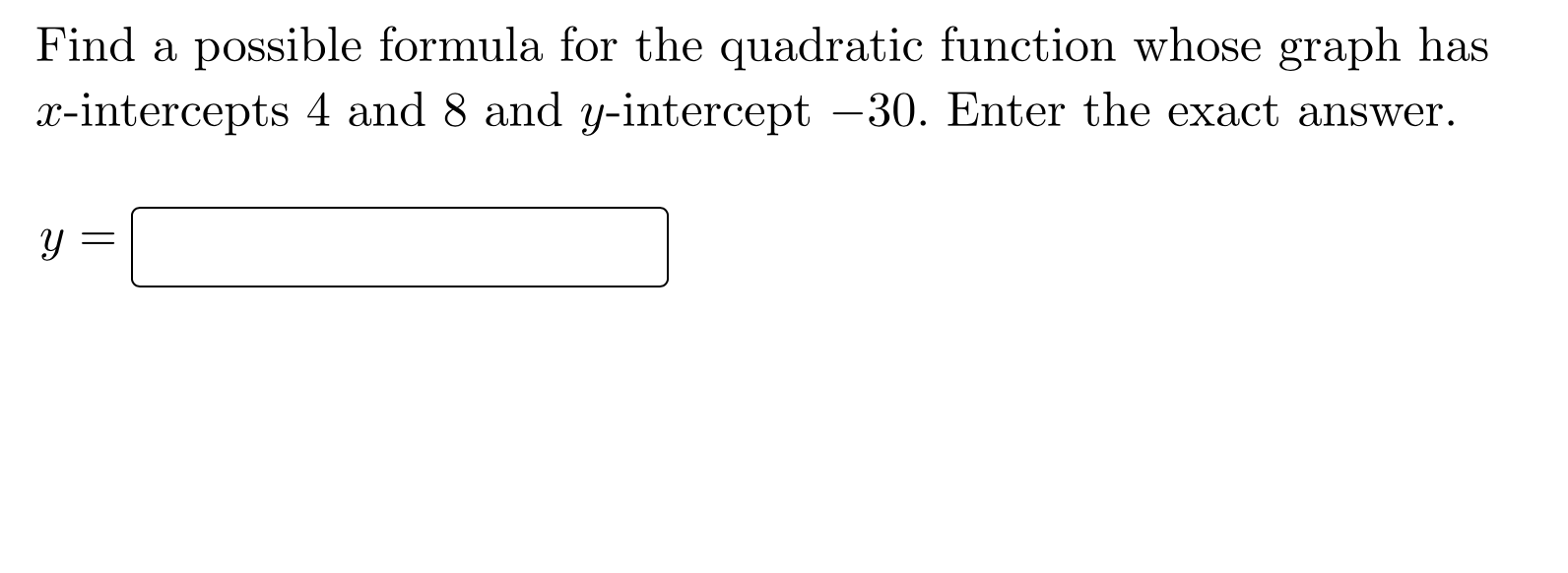 Solved Find a possible formula for the quadratic function | Chegg.com