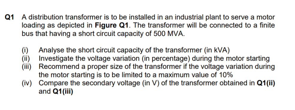Solved Q1 A distribution transformer is to be installed in | Chegg.com