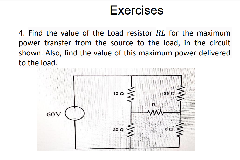 Solved Exercises4. ﻿Find the value of the Load resistor RL | Chegg.com