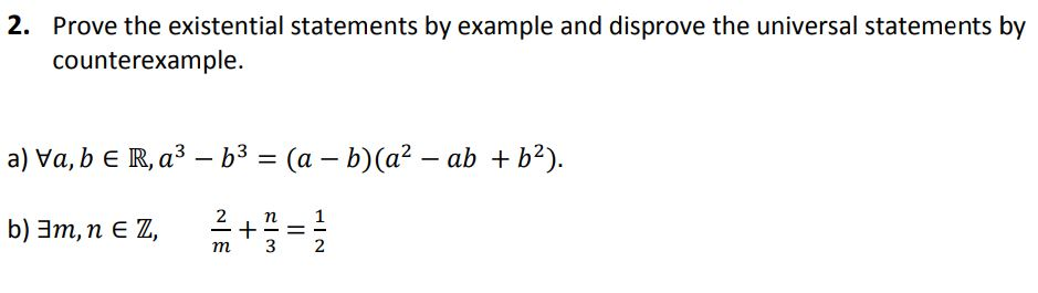 Solved 2. Prove the existential statements by example and | Chegg.com Solved 2. Prove the existential statements by example and | Chegg.com