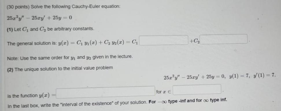 Solved 30 Points Solve The Following Cauchy Euler 