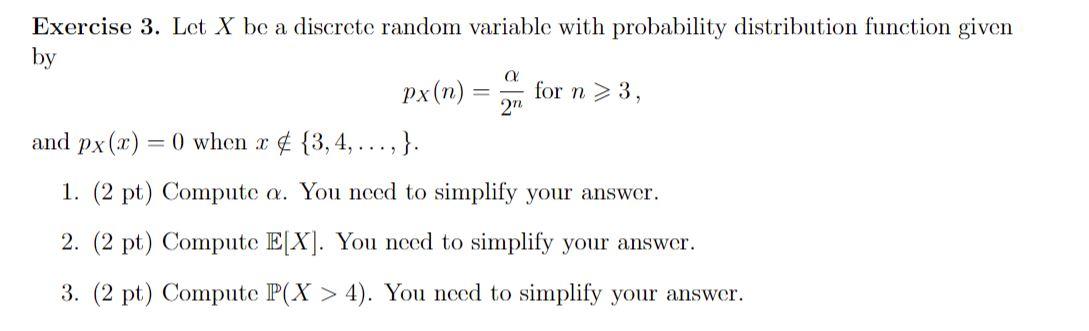 Solved Exercise 3 . Let X be a discrete random variable with | Chegg.com