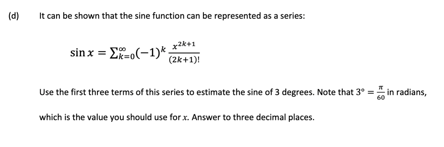 Solved 1) It can be shown that the sine function can be | Chegg.com
