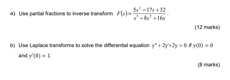 Solved Question: a) Use partial fractions to inverse | Chegg.com