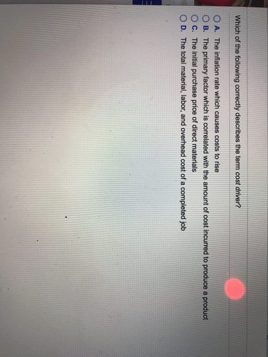 Solved Which of the following correctly describes the term | Chegg.com