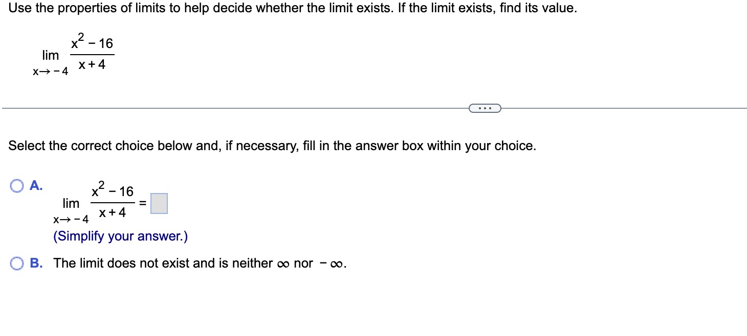Solved limx→−4x+4x2−16 Select the correct choice below and, | Chegg.com