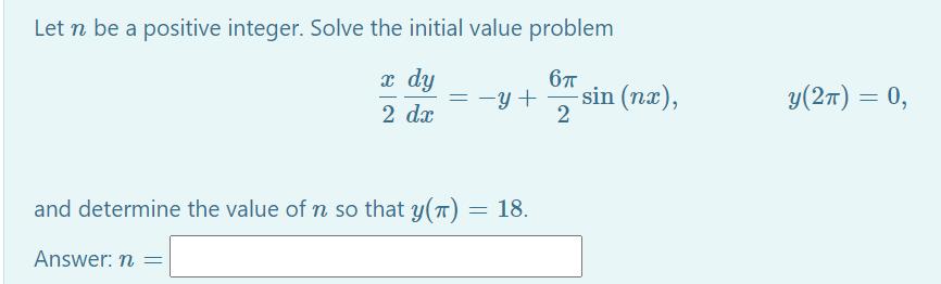 Solved Let n be a positive integer. Solve the initial value | Chegg.com