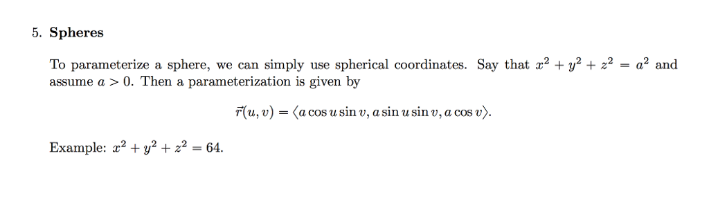 Solved 5. Spheres TO parameterize a sphere, we can simply | Chegg.com