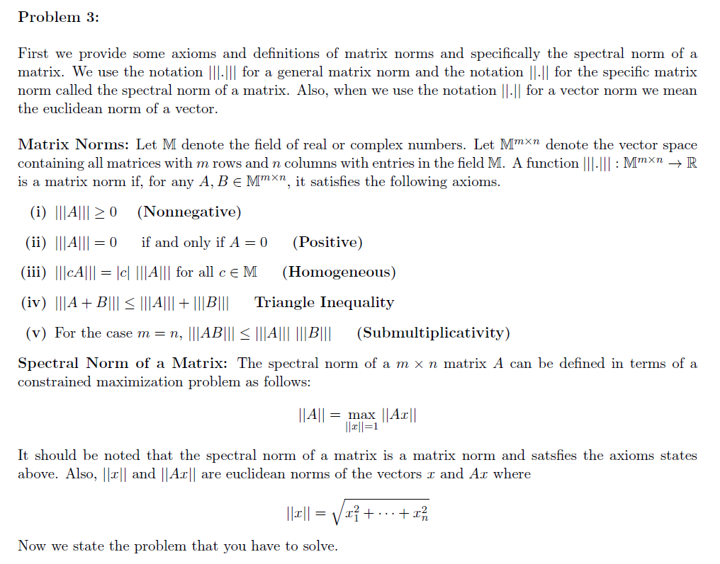 Solved Problem 3: First we provide some axioms and | Chegg.com