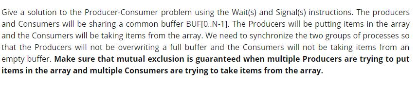 Solved Give a solution to the Producer-Consumer problem | Chegg.com