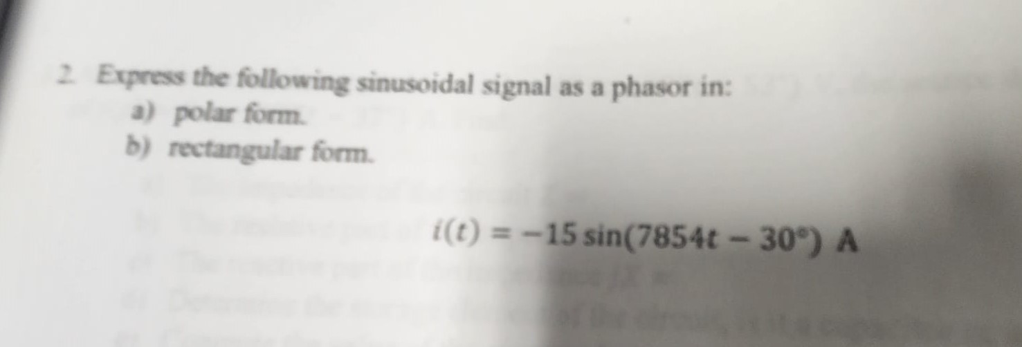 Solved 2. Express the following sinusoidal signal as a | Chegg.com