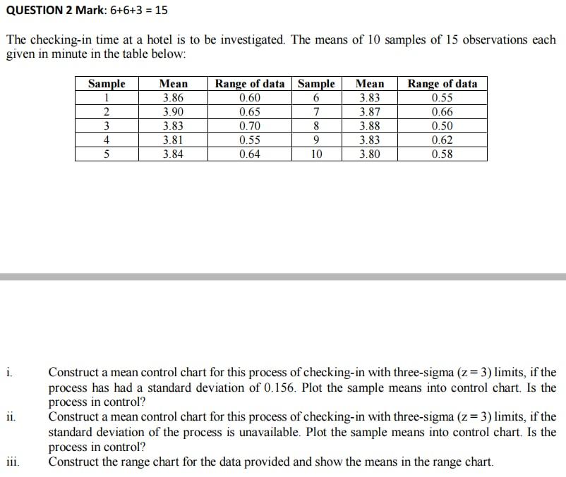 Solved QUESTION 2 Mark: 6+6+3 = 15 The checking-in time at a | Chegg.com