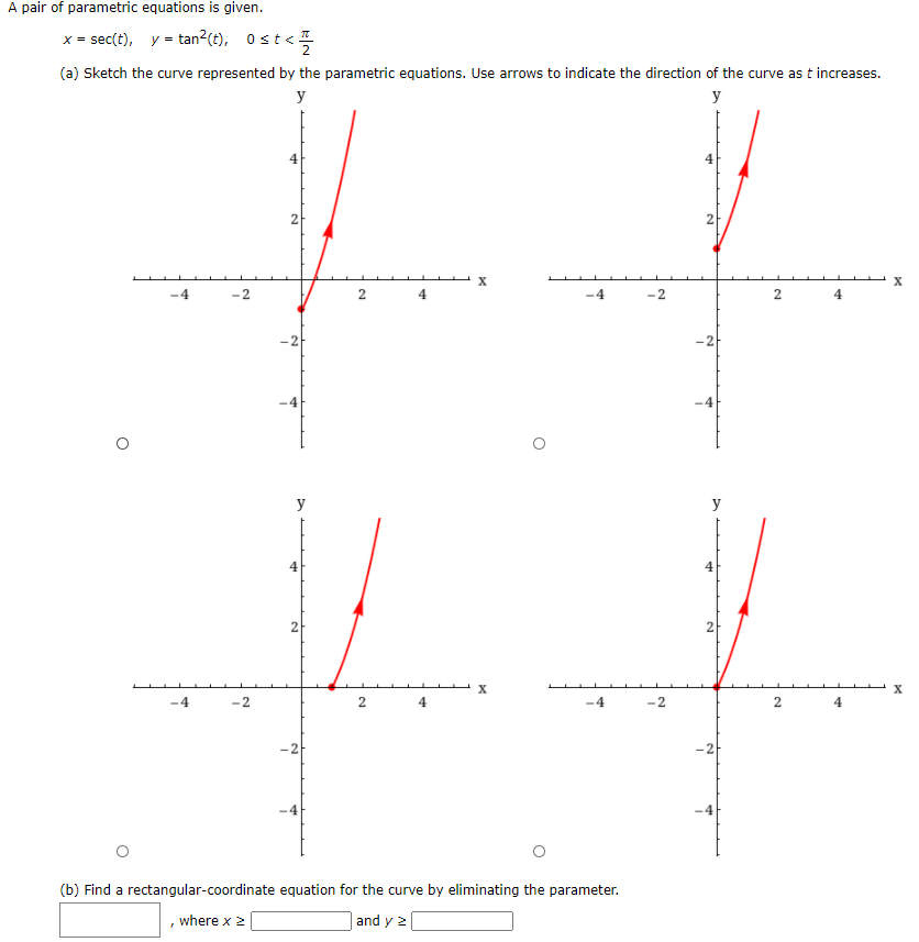 Solved A Pair Of Parametric Equations Is Given X Sec T