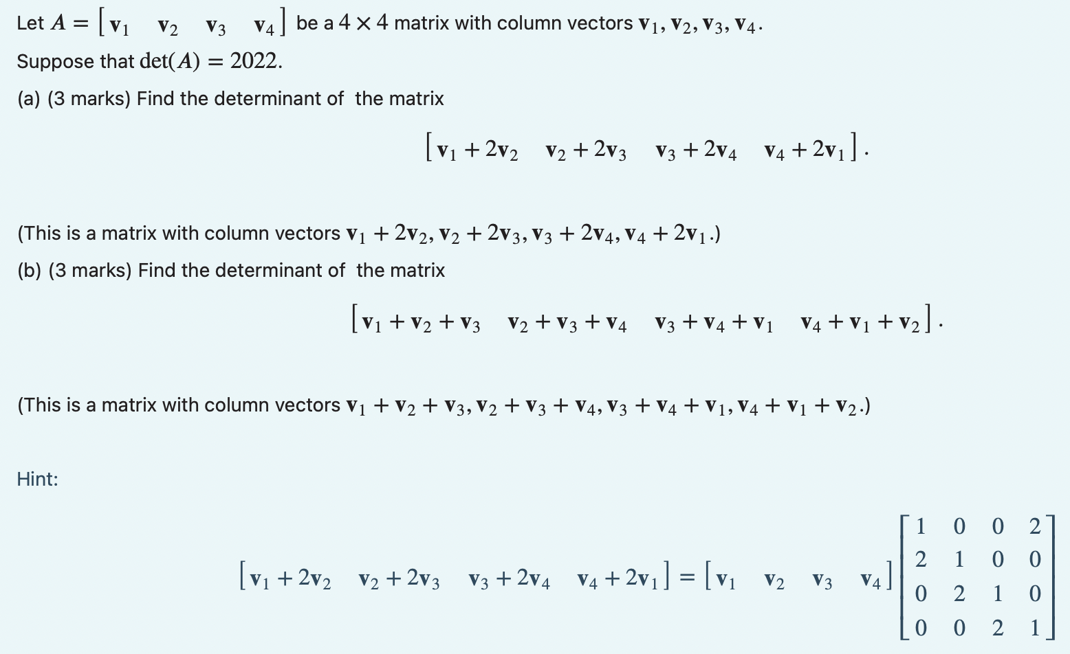 Solved Let A=[v1v2v3v4] be a 4×4 matrix with column vectors | Chegg.com